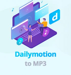 How to Convert Dailymotion to MP3 [Windows & Mac]