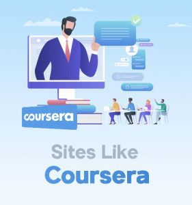 6 Prestigious Sites like Coursera for Online Learning 2024